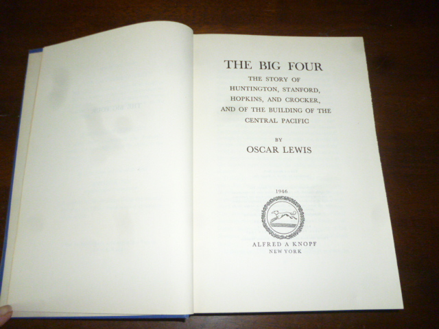 The Big Four Transcontinental Railroad
